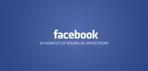 30 exemples de nouvelles applications Facebook | Webdesigner Trends